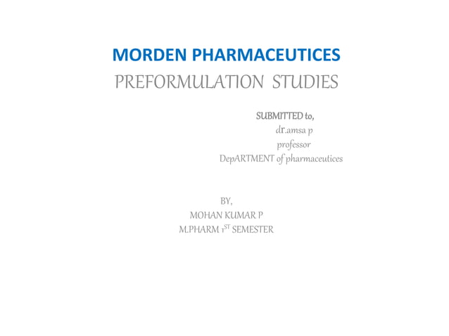 preformulation | PPTX | Chemistry | Science