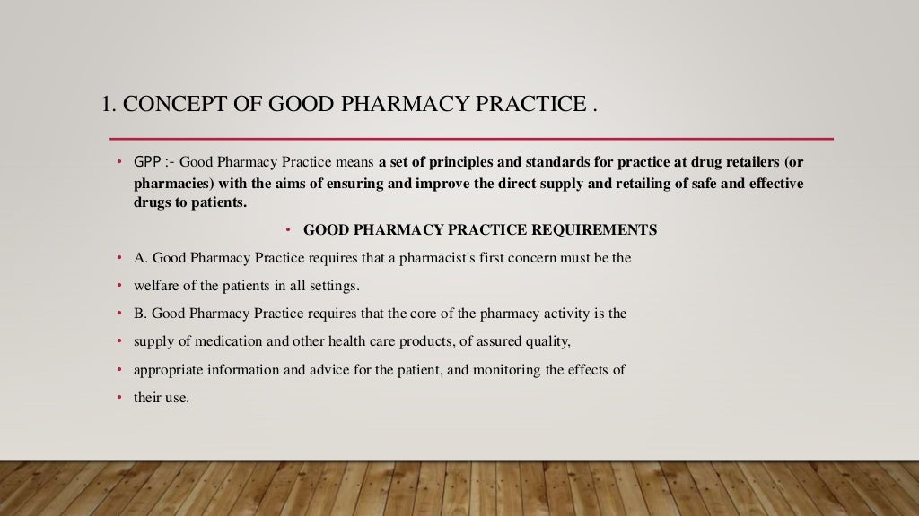 Introduction to the concept of Good Pharmacy Practice and SOPs. | PPTX