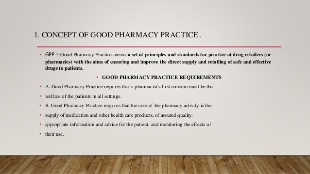 Introduction to the concept of Good Pharmacy Practice and SOPs. | PPTX