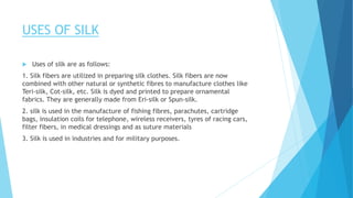 Presentation on economic importance of silk | PPTX