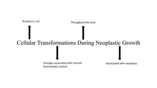 Neoplastic Transformation | PPT
