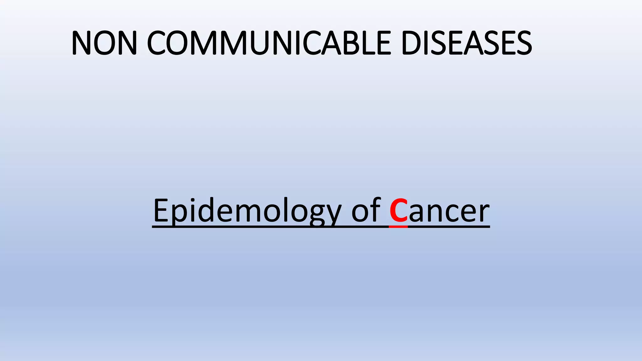 NON COMMUNICABLE DISEASE | PPT | Free Download