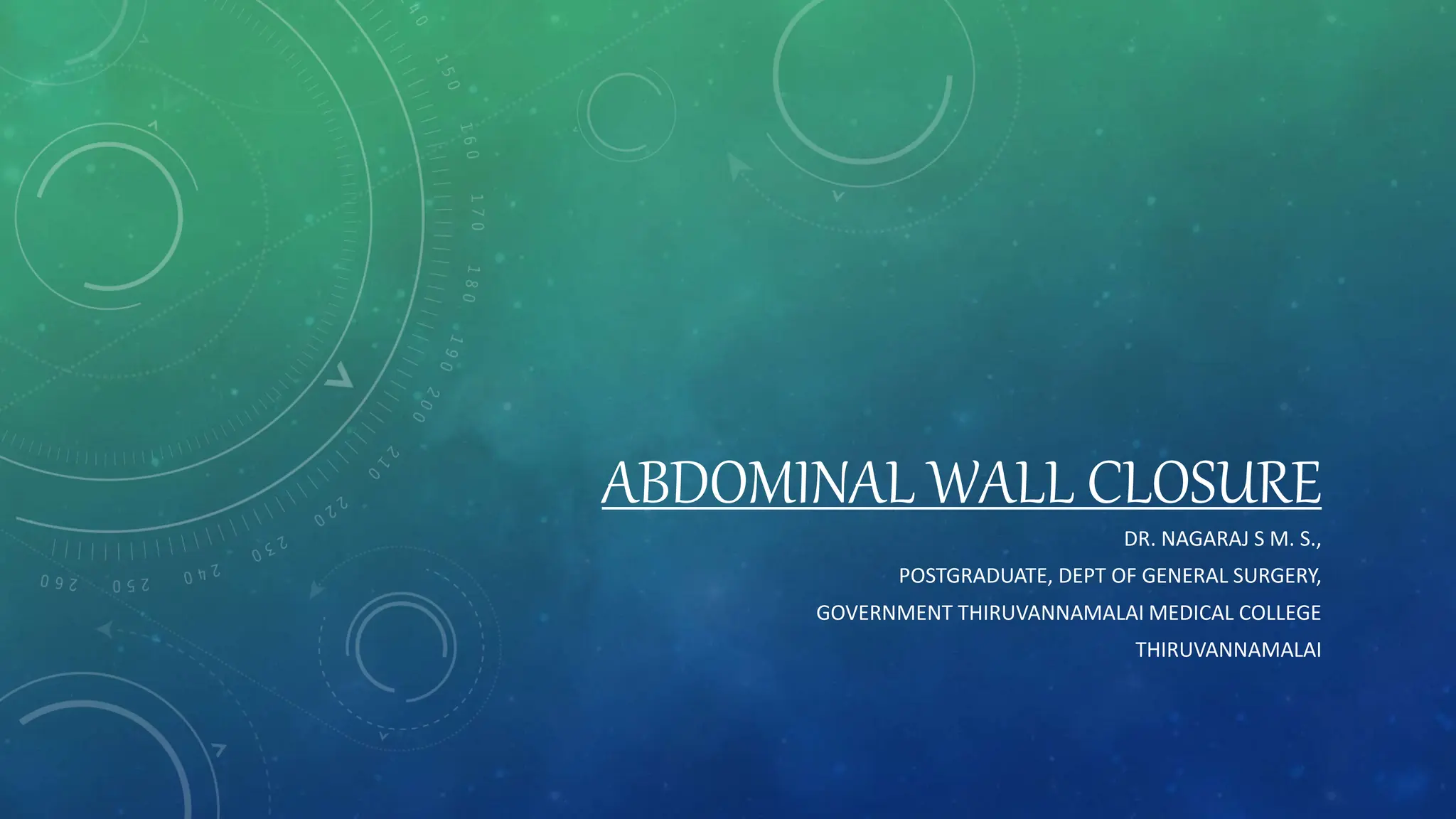 Abdominal wall closure with case discussion | PPTX