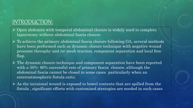 Abdominal wall closure with case discussion | PPT