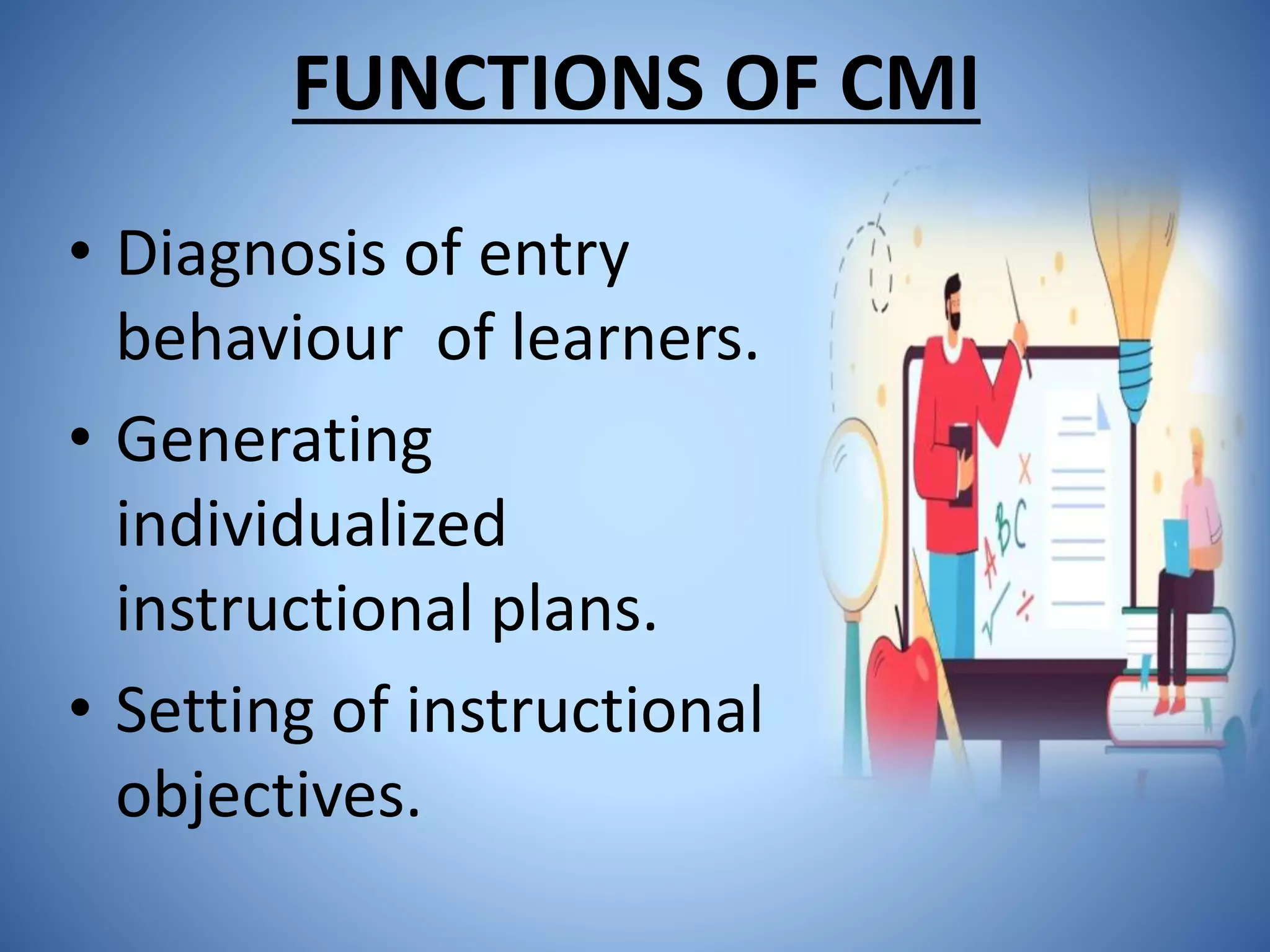 Computer Managed Instruction (CMI) | PPTX