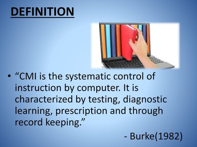 Computer Managed Instruction (CMI) | PPTX