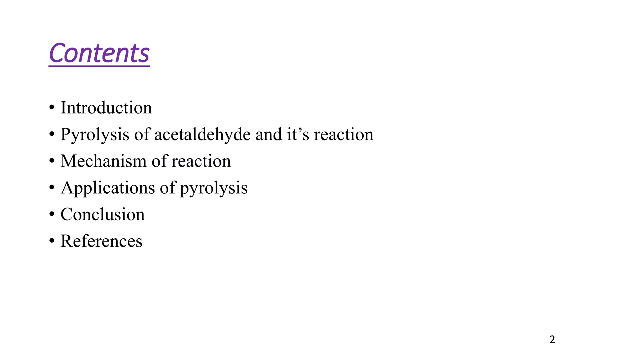 Kinetics of Pyrolysis of acetaldehyde | PPTX