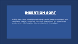 What is Insertion Sort. Its basic information | PPT