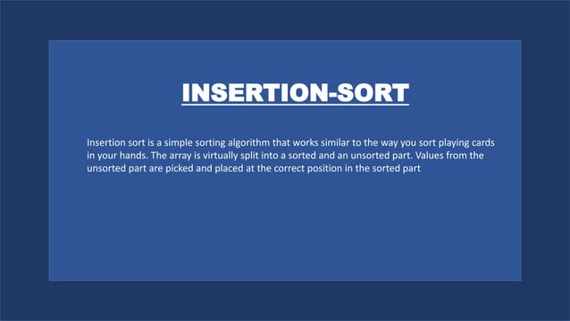 What is Insertion Sort. Its basic information | PPT