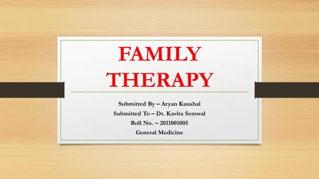 Family Therapy Goals and Types in 40 Characters | PPT