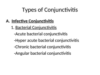 Conjunctivitis and types, description presentation PPT upload | PPT