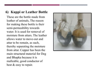 Attar manufacturing process ppt | PPTX