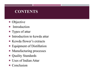 Attar manufacturing process ppt | PPTX