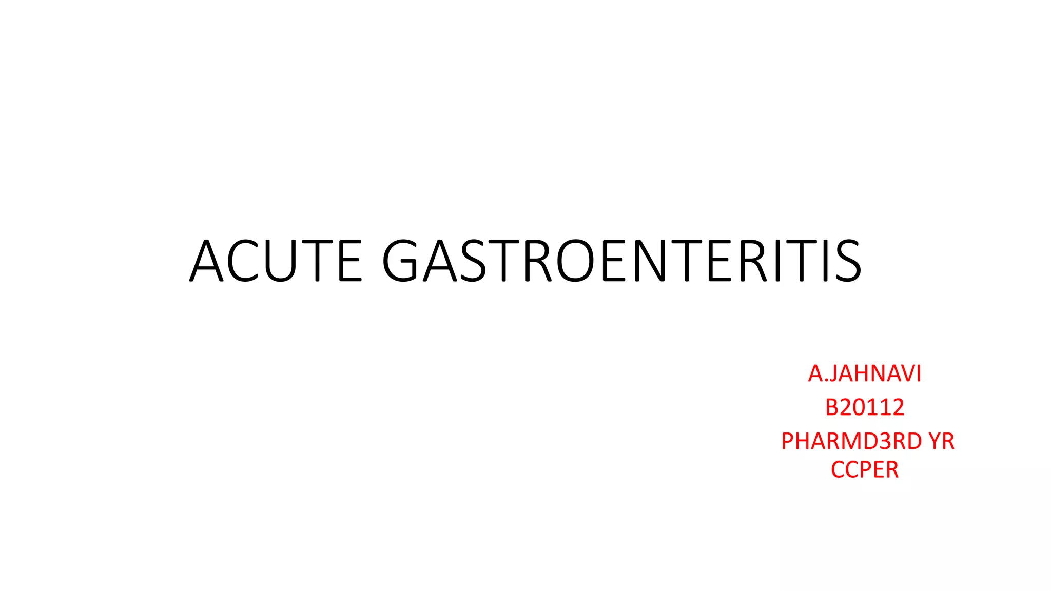 Acute gastroenteritis case presentation | PPTX