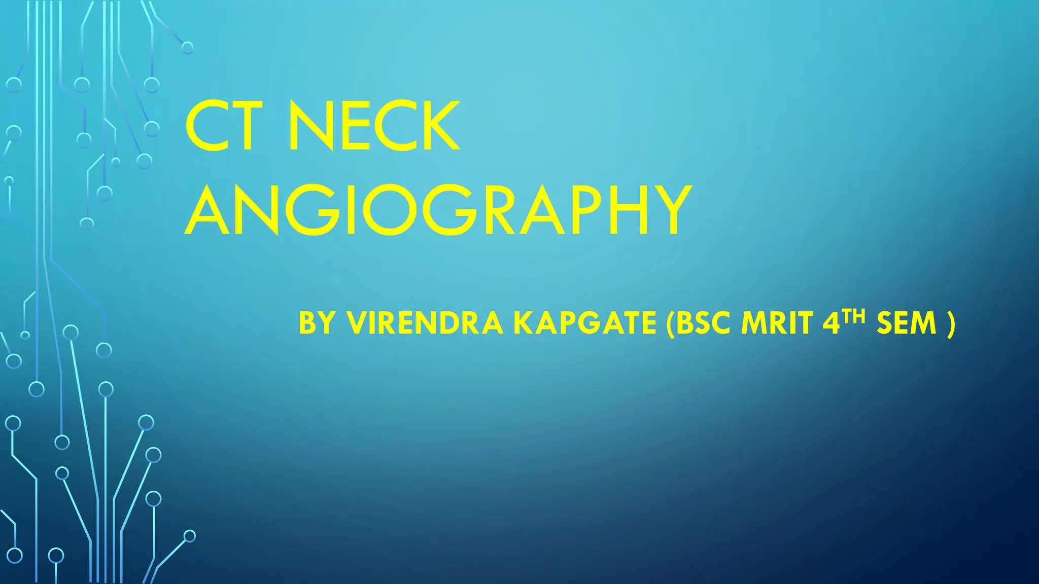 CECT NECK NECK ANGIOGRAPHY CAROTID ANGIOGRAPHY | PDF