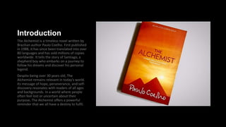 It's a presentation on the novel Alchemist | PPTX