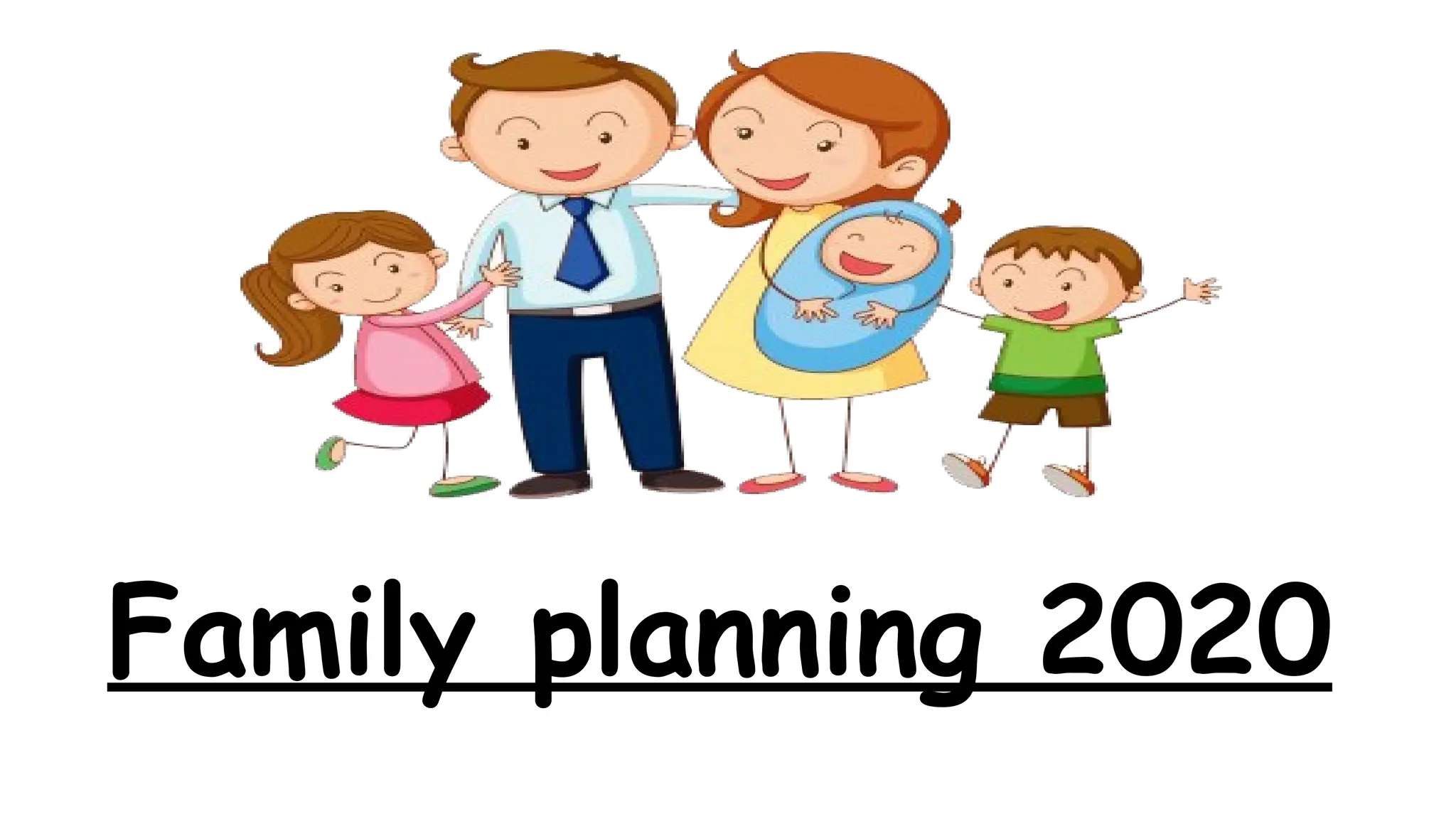 Family planning 2020 ppt presentation . | PPTX