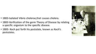 Robert koch the well known scientist who had done great work towards ...