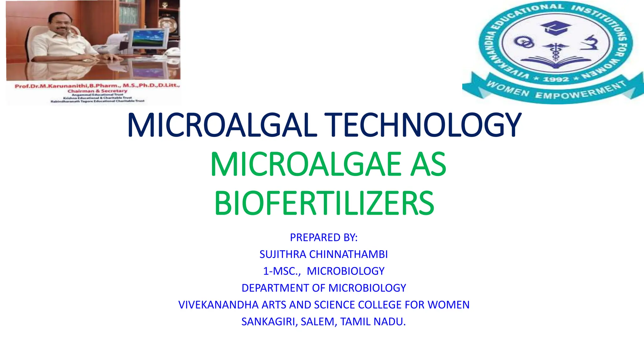 MICROALGAE AS BIOFERTILIZERS. pptx | PPTX