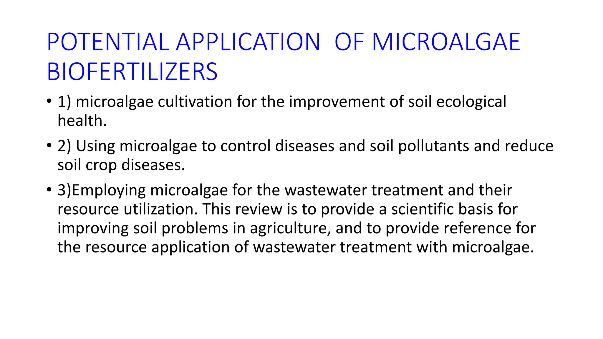 MICROALGAE AS BIOFERTILIZERS. pptx | PPTX