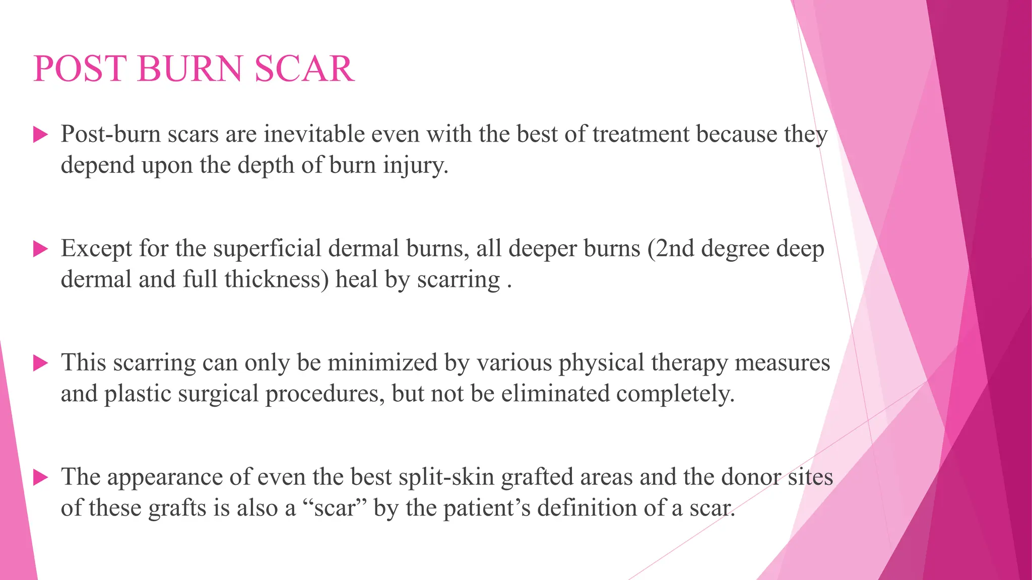 Post burn scar and scar contracture. | PPTX