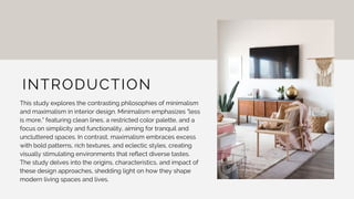 Minimalism vs Maximalism. A case study on design philosophies | PDF