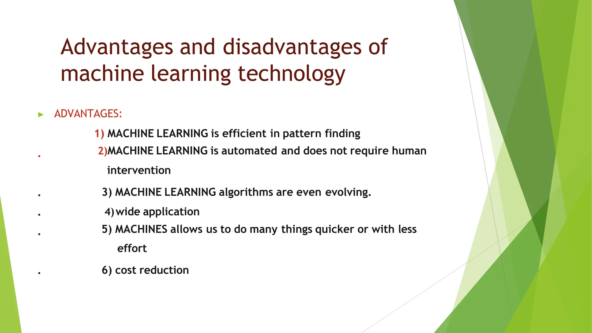 Advantages and disadvantages of ML .PPTX