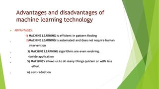 Advantages and disadvantages of ML .PPTX