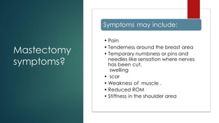 MASTECTOMY PROCEDURES NOTES PRESENTATION | PPT