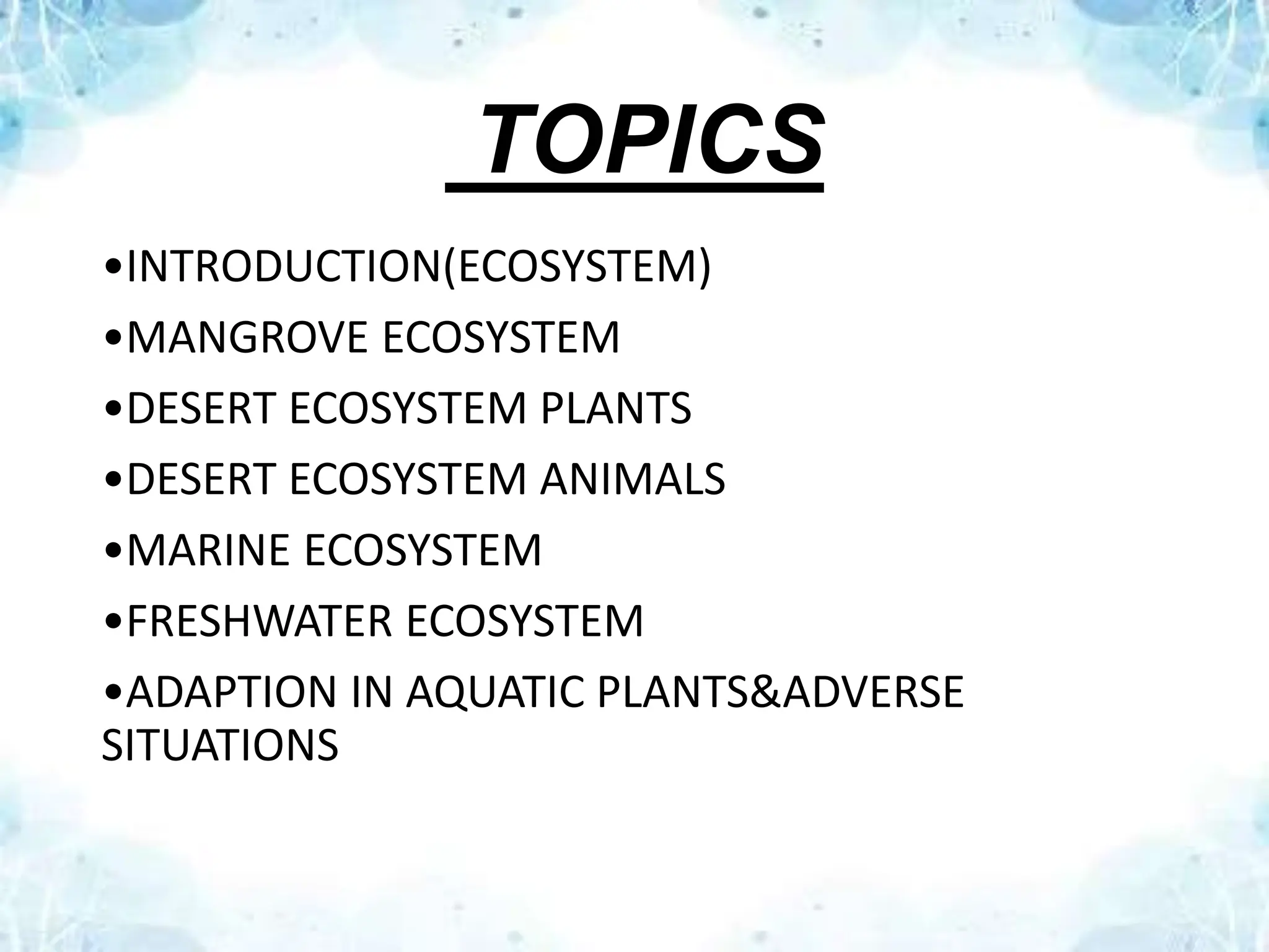 ADAPTATION OF LIVING ORGANISMS TO DIFFERENT ECOSYSTEMS | PPTX