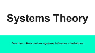 System's theory/Diagram/Bronfenbrenner's ecological system theory | PPTX