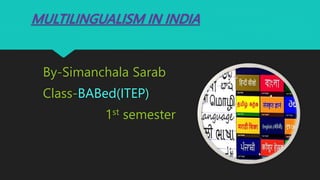 Multilingualism in Bharat, defines the linguistic diversity of India ...