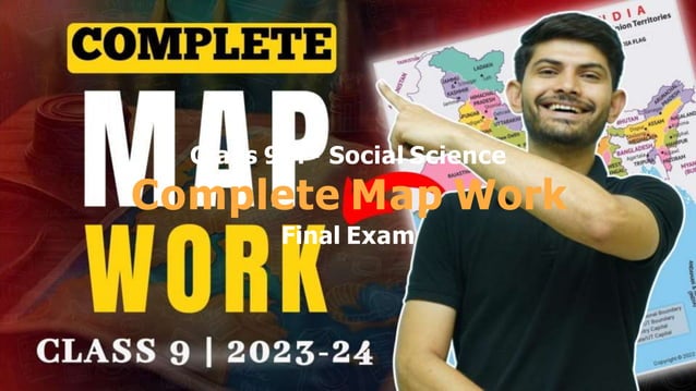 Class 9 Complete Map Work by Digraj Sir.pptx | Geography | Science