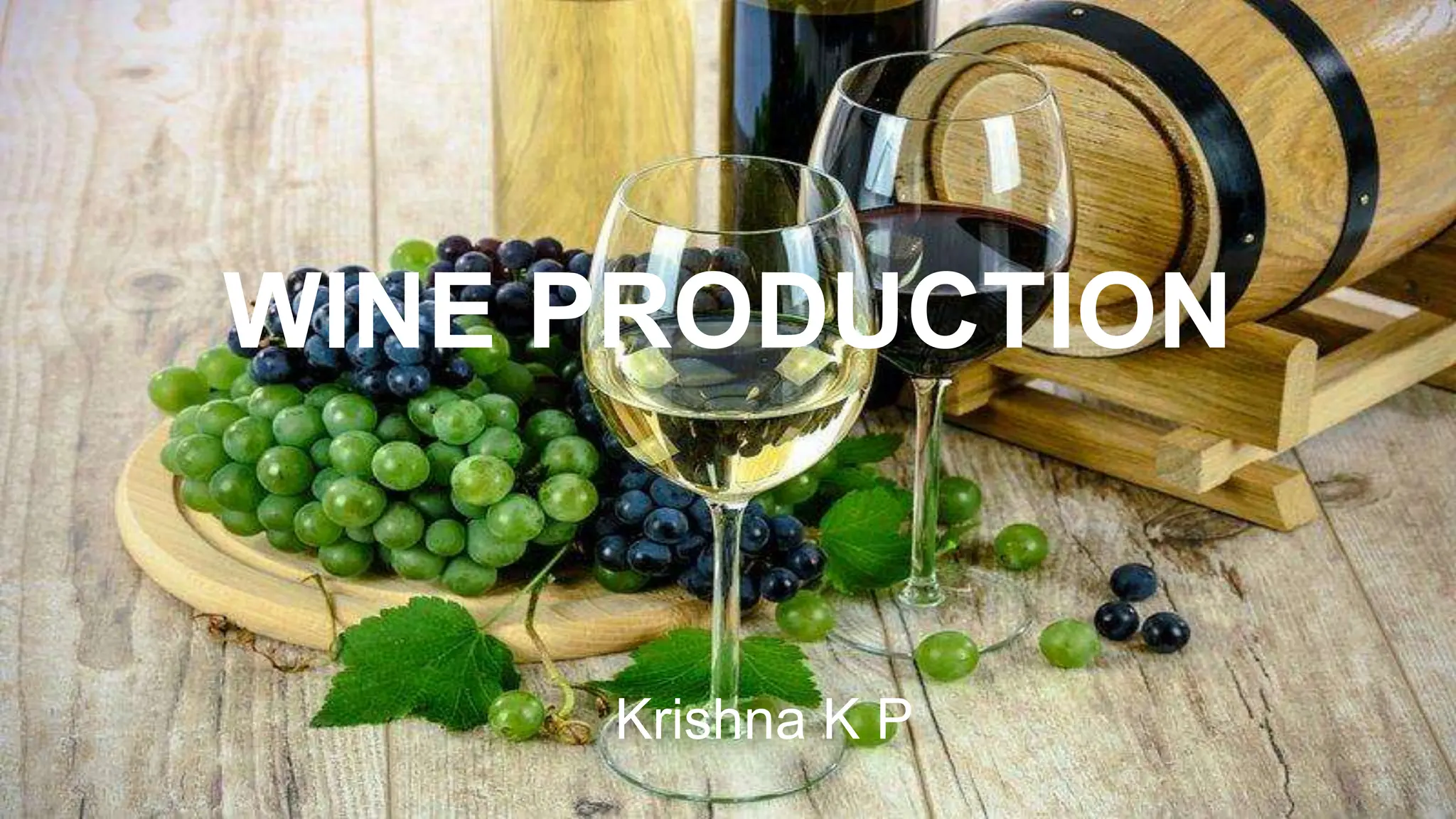 Industrial production of wine(about the various stages) | PPTX