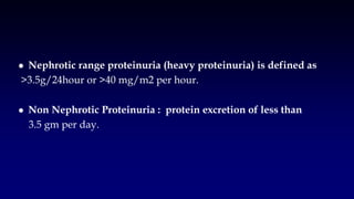 Estimation of proteinuria and Approach.. | PPTX