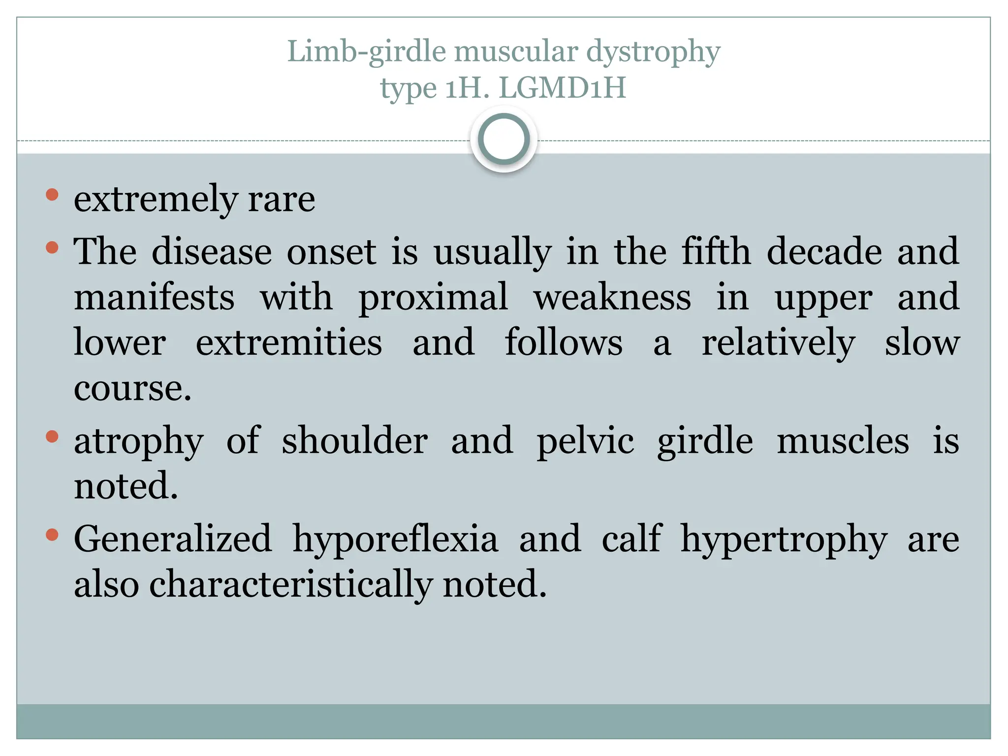 Limb girdle myopathy by Dr Marwa Abo Omirah | PPTX