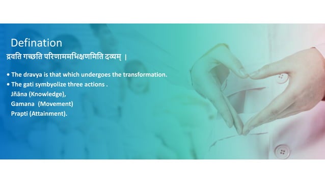 Introduction and types of Dravya in Ayurveda | PPTX