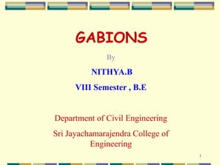 Gabions in civil engineering ppt presentation | PPTX
