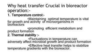 Process biotechnology upstream -Heat transfer in bioreactor | PPTX