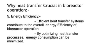 Process biotechnology upstream -Heat transfer in bioreactor | PPTX