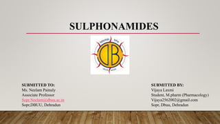 Sulphonamides, mechanisms and their uses | PPTX