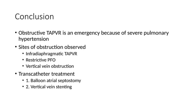 TAPVR with vertical vein obstruction.... | PPT