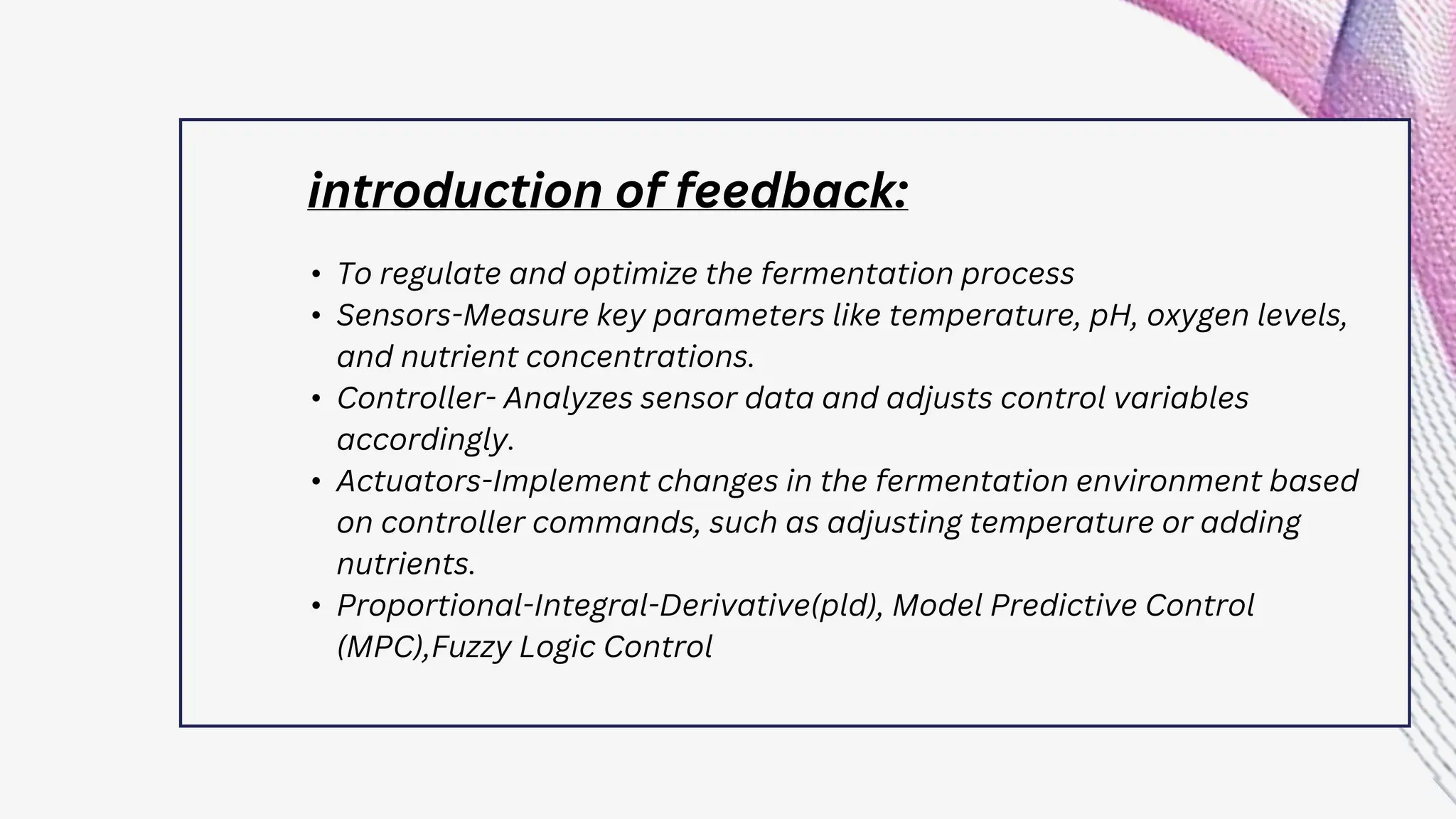 Feedback and Feedforward Control System for Fermentation Process | PPTX