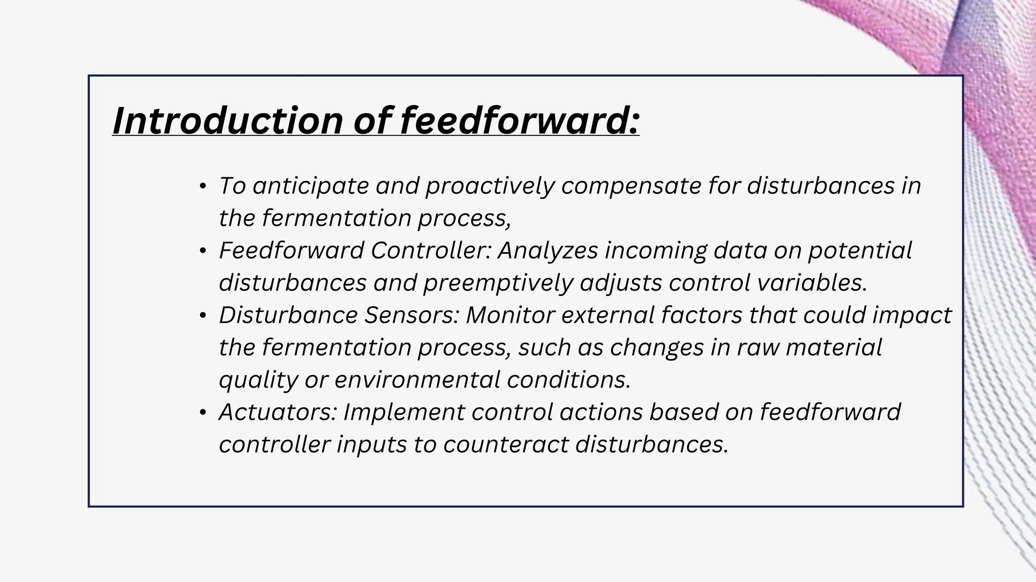 Feedback and Feedforward Control System for Fermentation Process | PPTX | Food & Drink