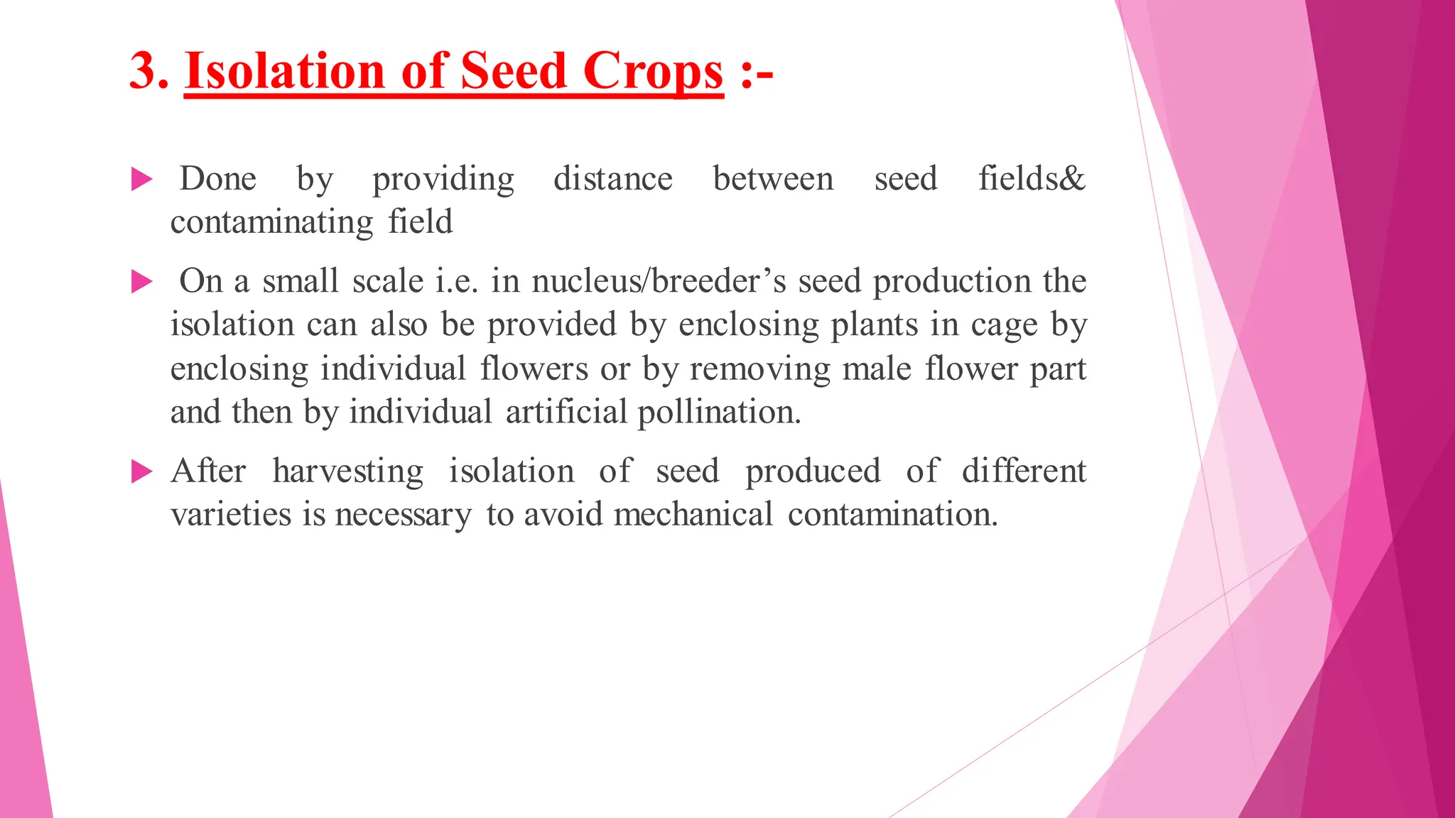 Principles of seed production in self and cross pollinated crops. | PDF