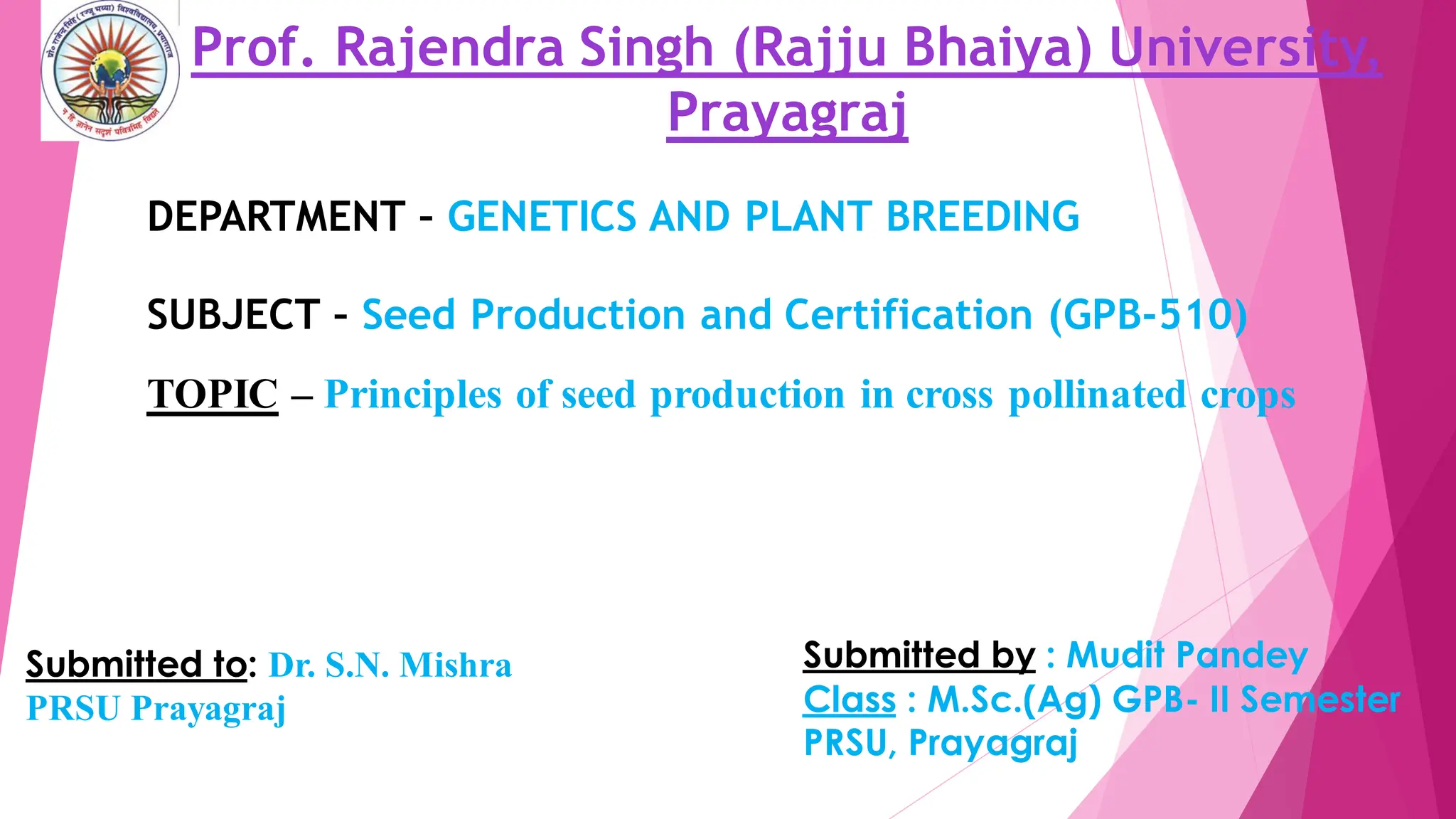 Principles of seed production in self and cross pollinated crops. | PDF