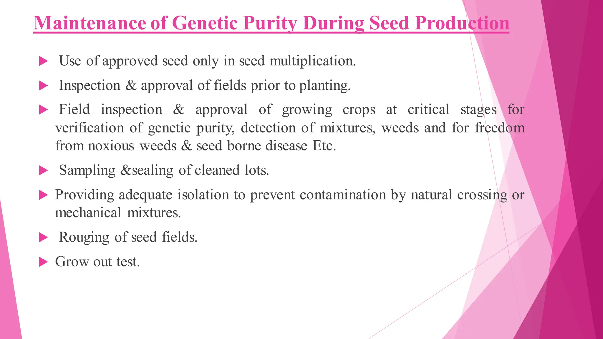 Principles of seed production in self and cross pollinated crops. | PDF
