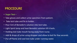 Urine testing by Rutuja Mane bsc nursing | PPTX