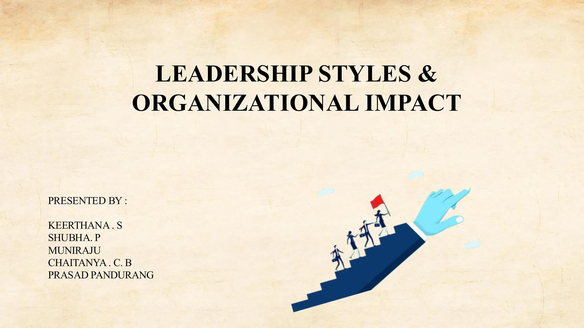 Leadership Styles & Organisational Impacts | PDF