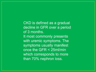 Diagnosis , staging , clinical features and management of CKD | PPTX